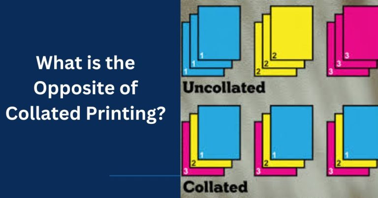 What Does Collated Mean When Printing? – MyBoxPrinter.com