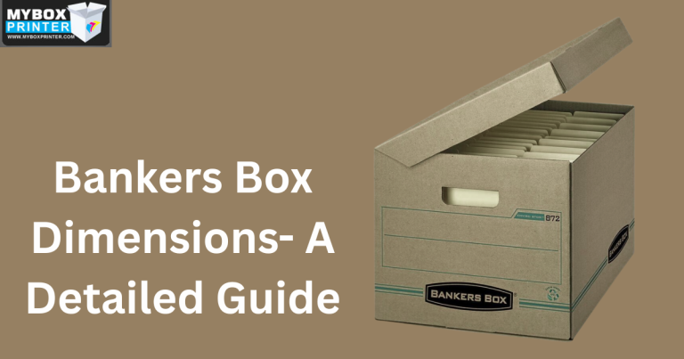 Bankers Box Dimensions- A Detailed Guide – MyBoxPrinter.com