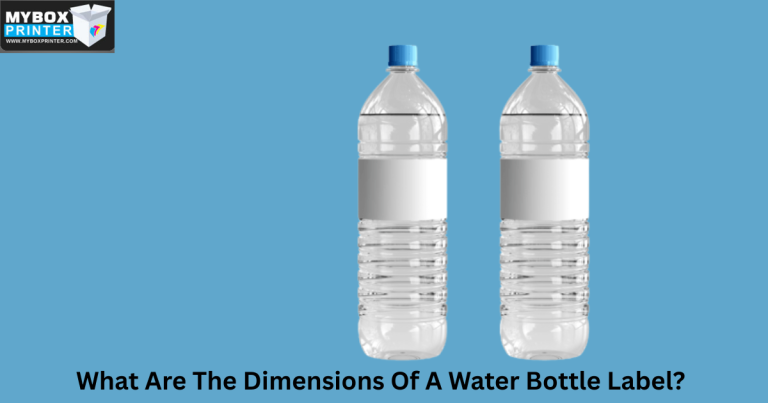 What Are The Dimensions Of A Water Bottle Label? – MyBoxPrinter.com