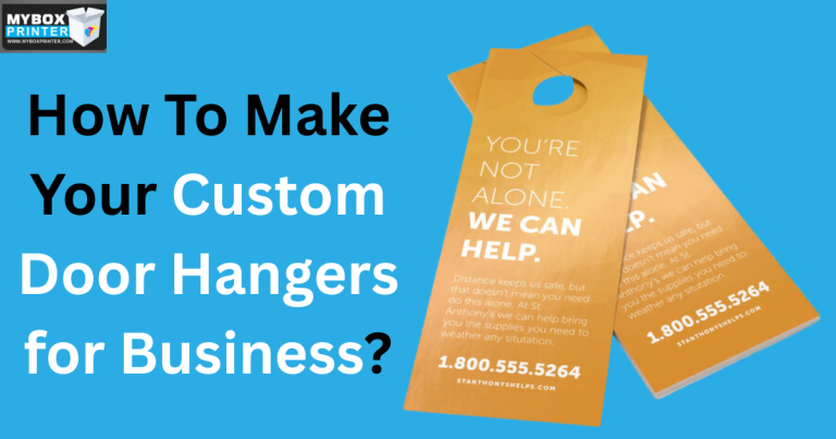 How To Make Your Custom Door Hangers for Business? – MyBoxPrinter.com